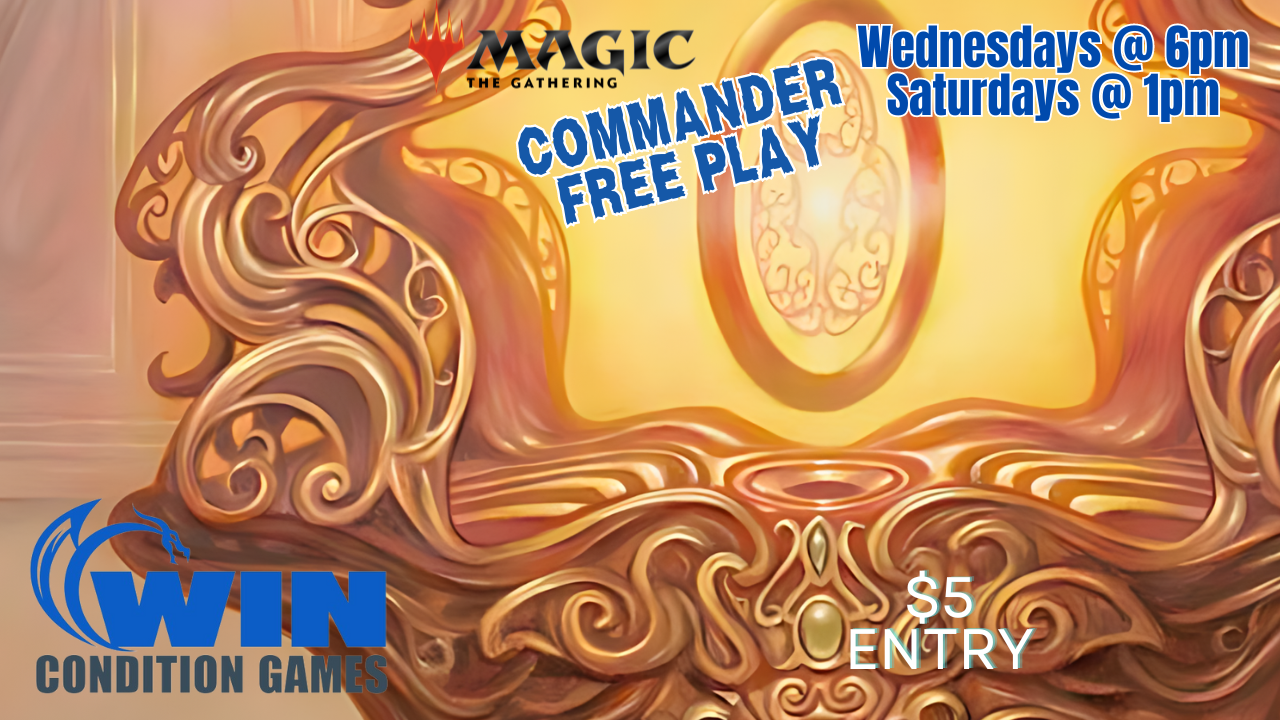 MTG Commander Locals Wed @ 6pm & Sat @ 1pm